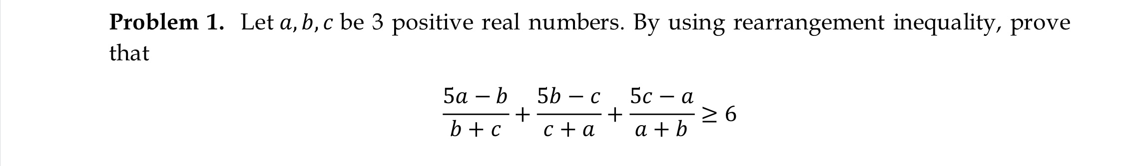 Solved Problem 1. Let a,b,c be 3 positive real numbers. By | Chegg.com