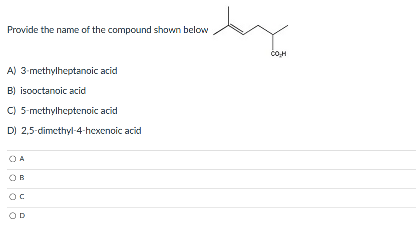 Solved Provide the name of the compound shown below COH A) | Chegg.com