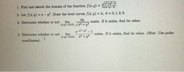 Solved Find And Sketch The Domain Of The Function F X Y