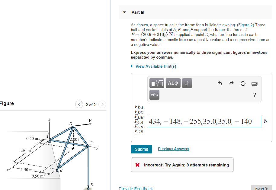 Solved Part B As shown, a space truss is the frame for a | Chegg.com