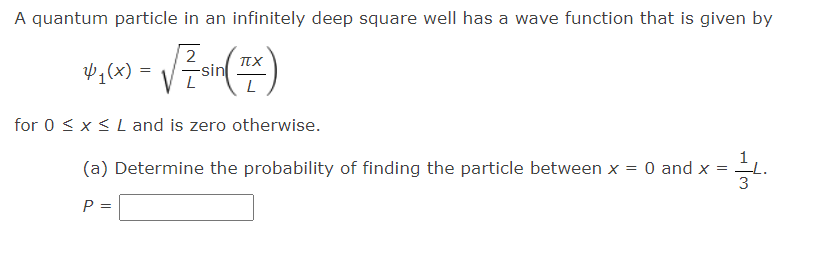 Solved A quantum particle in an infinitely deep square well | Chegg.com