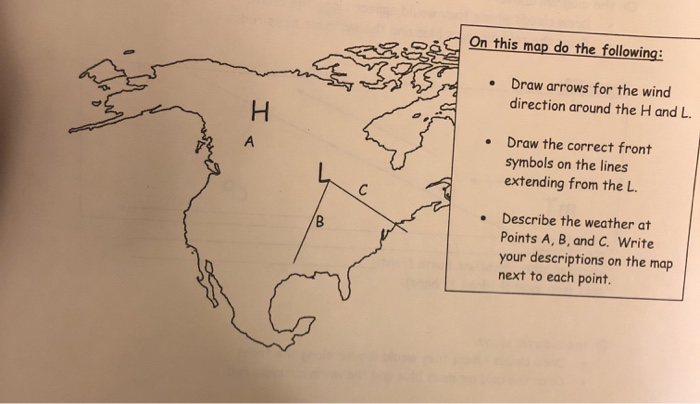 Solved On this map do the following Draw arrows for the wind | Chegg.com