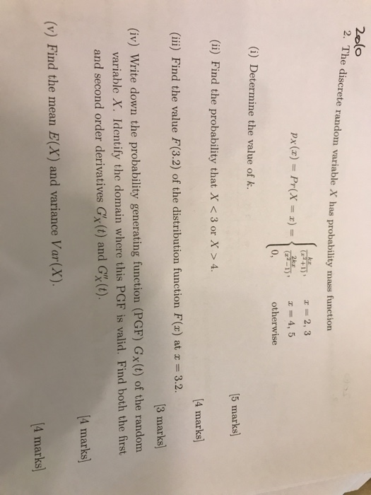 Solved 2. The discrete random variable X has probability | Chegg.com