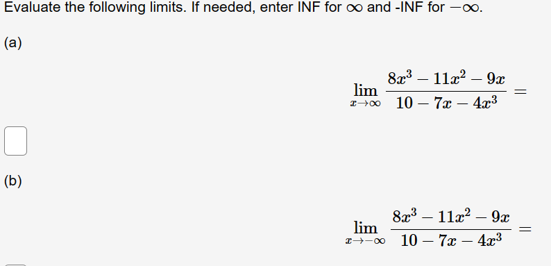 Solved Evaluate the following limits. ﻿If needed, enter INF | Chegg.com