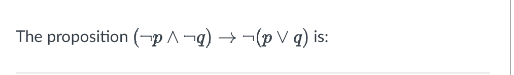 Solved examples of a tautology | Chegg.com