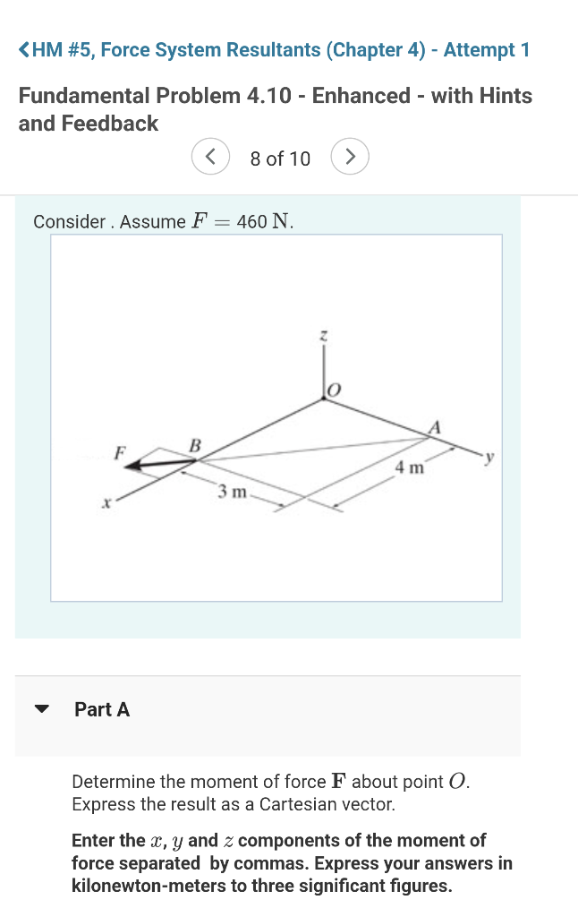 Solved くHM #5, Force System Resultants (Chapter 4) - Attempt | Chegg.com