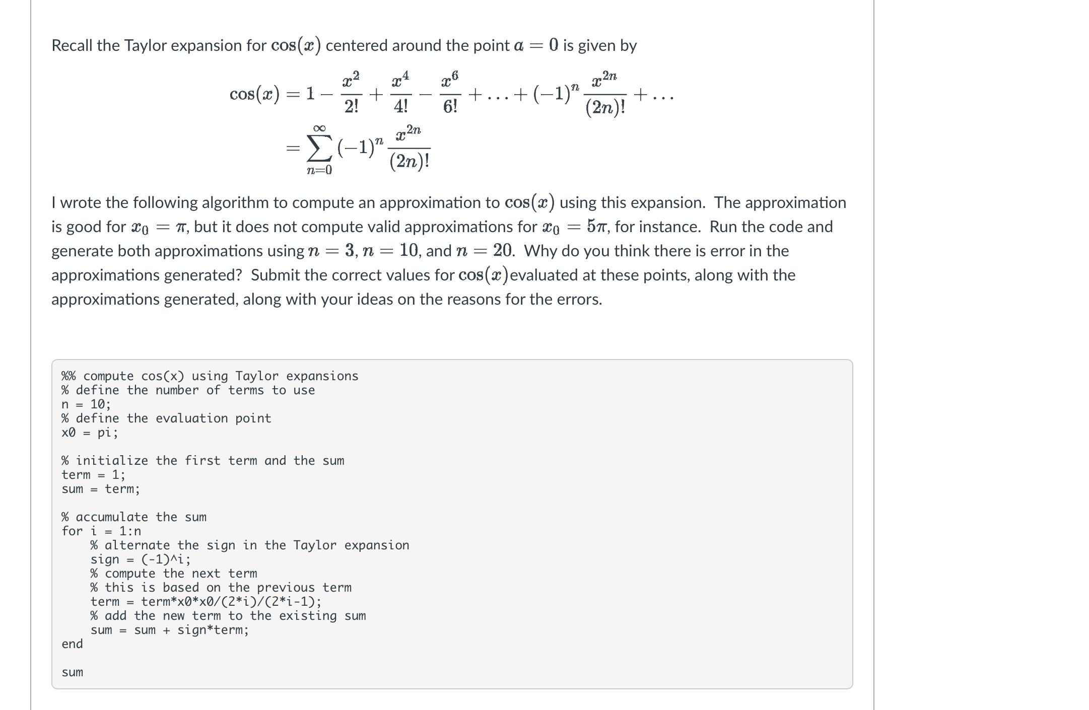 Solved Recall the Taylor expansion for cos(x) centered | Chegg.com