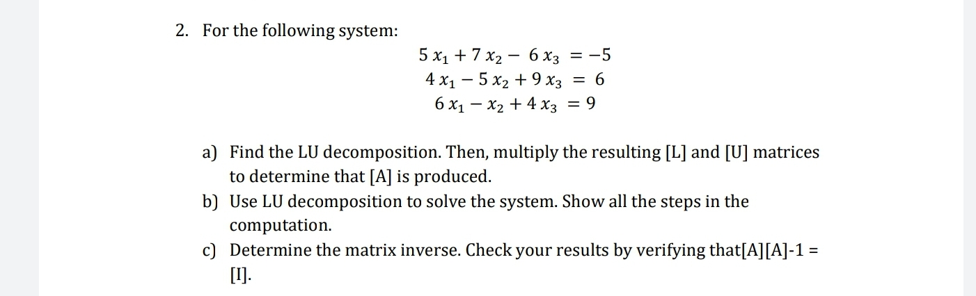Solved 2. For the following system: | Chegg.com