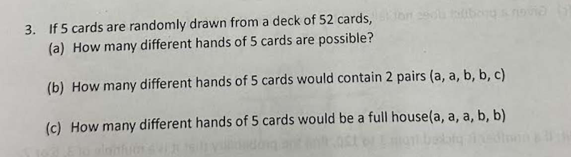 Solved 3. If 5 cards are randomly drawn from a deck of 52 | Chegg.com