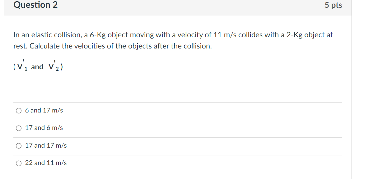 Solved In An Elastic Collision A 6 Kg Object Moving With A