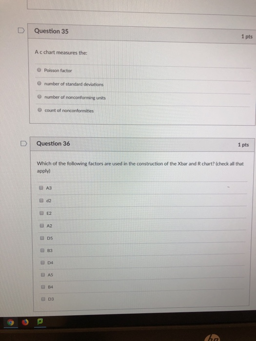 Solved D | Question 35 1 pts A c chart measures the: O | Chegg.com