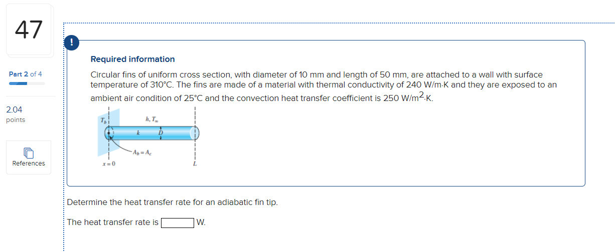Solved Required information Circular fins of uniform cross | Chegg.com