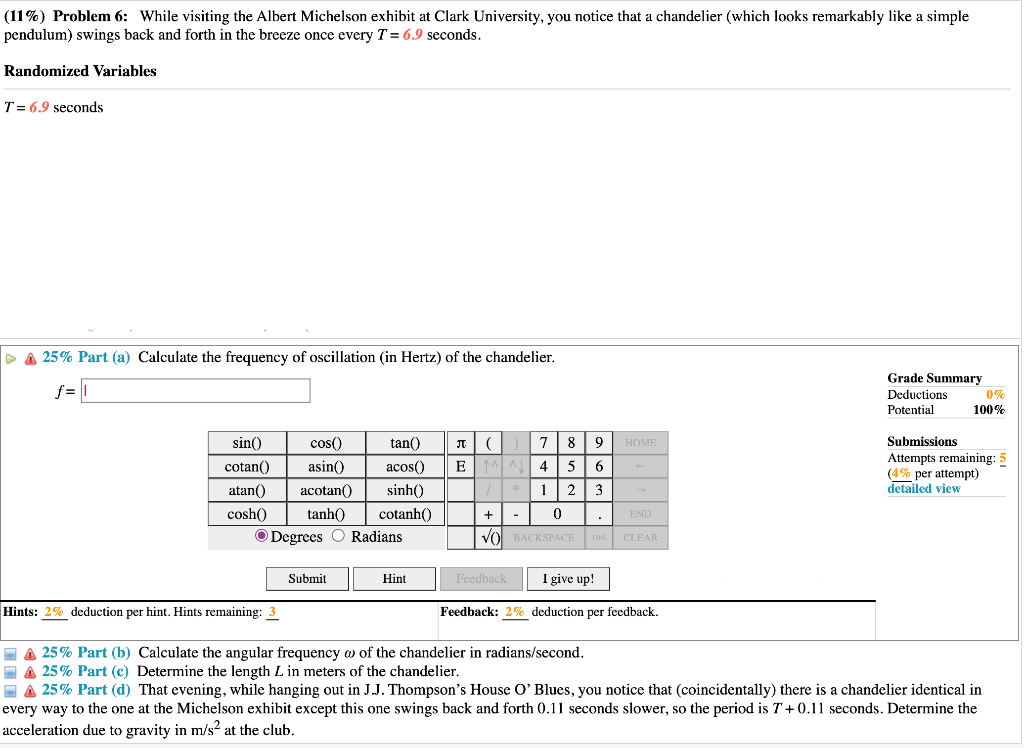 Solved (11\%) Problem 6: While visiting the Albert Michelson | Chegg.com