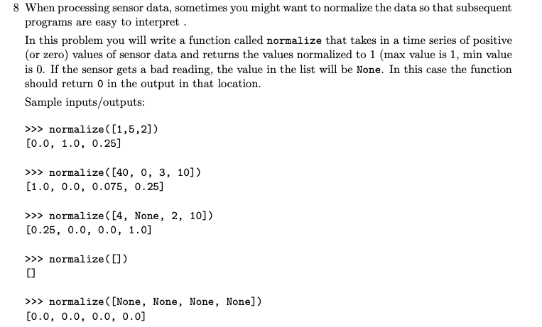 Solved 8 When processing sensor data, sometimes you might | Chegg.com