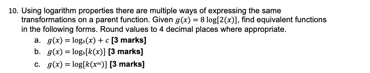 Solved 10. Using logarithm properties there are multiple | Chegg.com