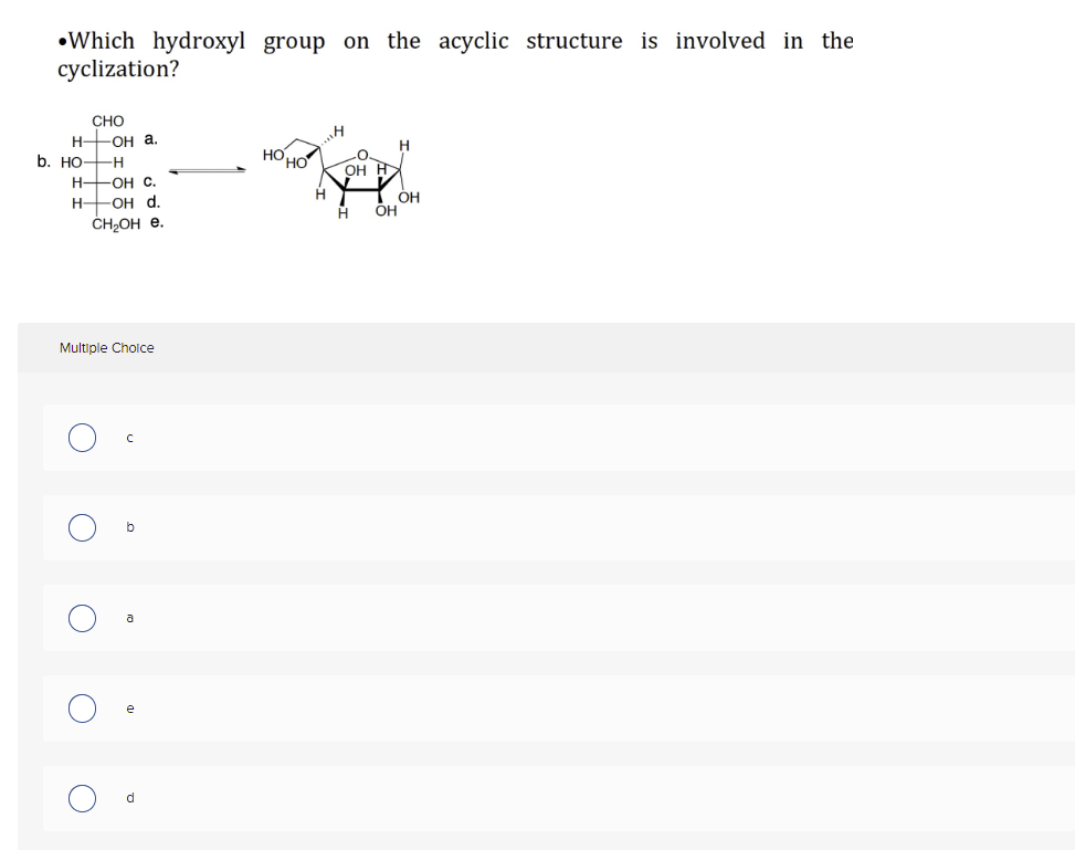 Solved Which hydroxyl group on the acyclic structure is | Chegg.com
