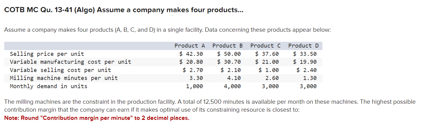 Solved COTB MC Qu. 13-41 (Algo) Assume a company makes four | Chegg.com