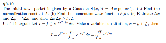 Solved Q2 10 The Initial Wave Packet Is Given By A Gaussian