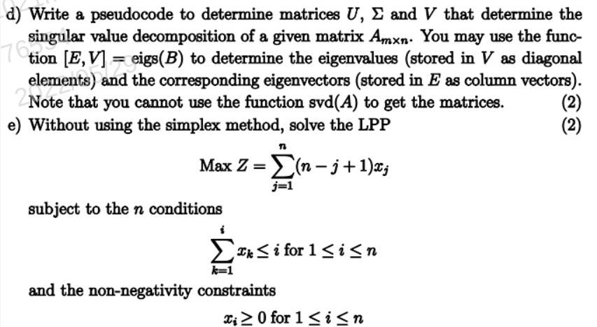 Solved d) Write a pseudocode to determine matrices U, Σ and | Chegg.com