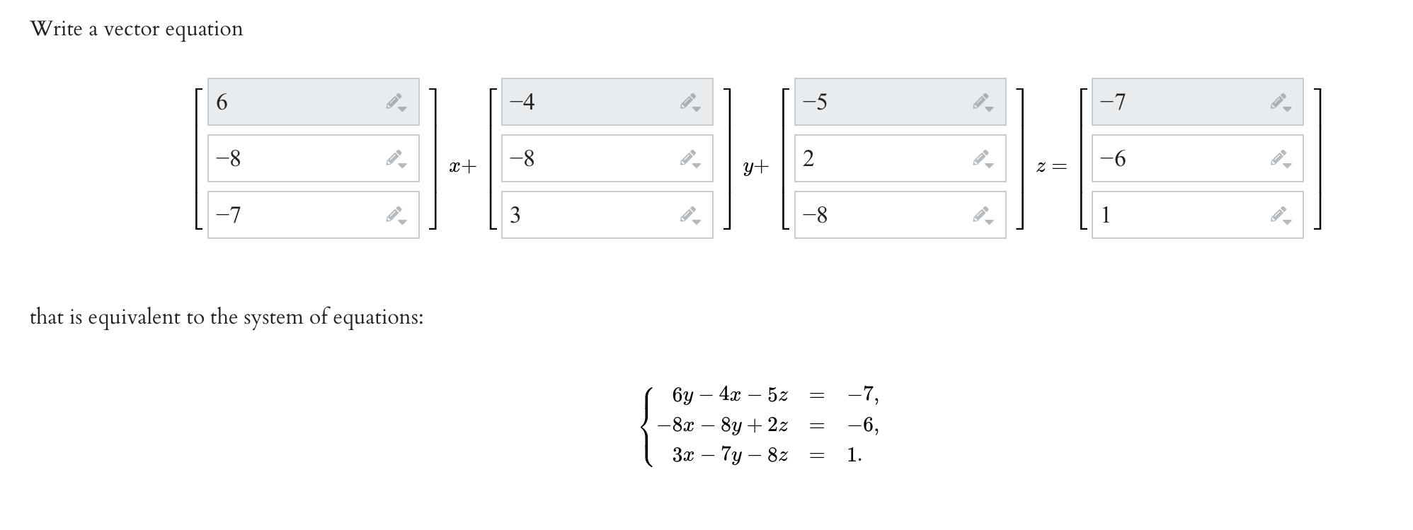 Solved Write a vector equation that is equivalent to the | Chegg.com