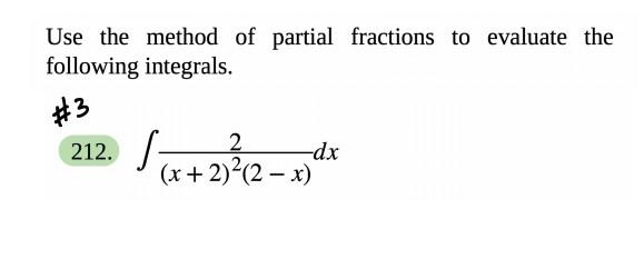 Solved Use the method of partial fractions to evaluate the | Chegg.com