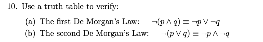 Solved 10. Use a truth table to verify: (a) The first De | Chegg.com