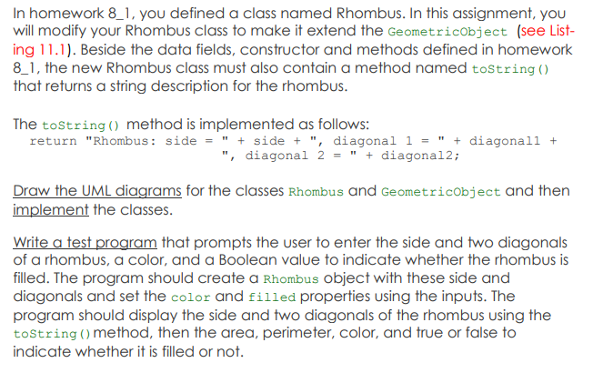 Solved 8_1: public class Rhombus { private double | Chegg.com