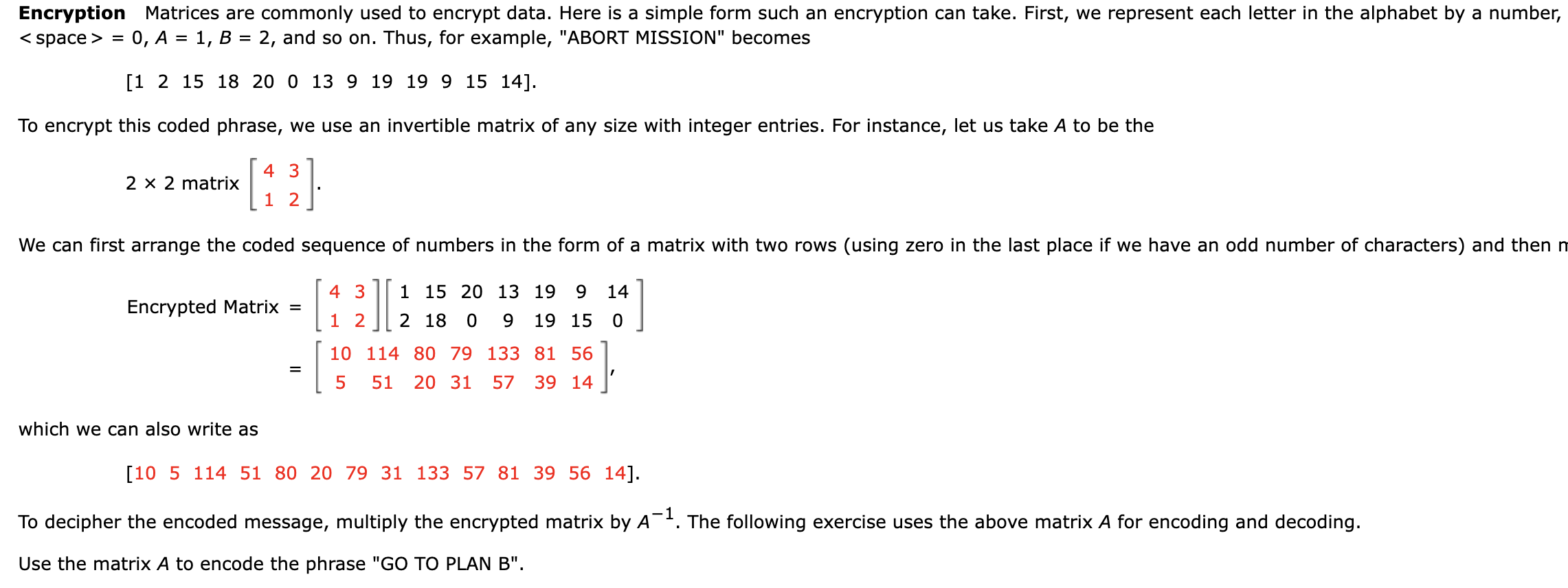Solved Encryption Matrices are commonly used to encrypt | Chegg.com