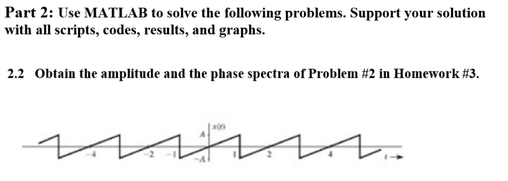 Solved Part 2: Use MATLAB to solve the following problems. | Chegg.com