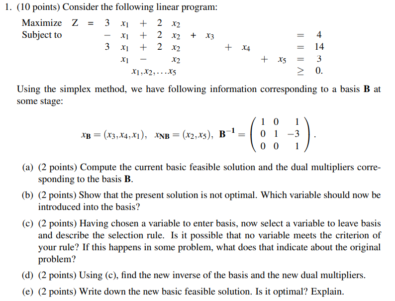1. (10 points) Consider the following linear program: | Chegg.com