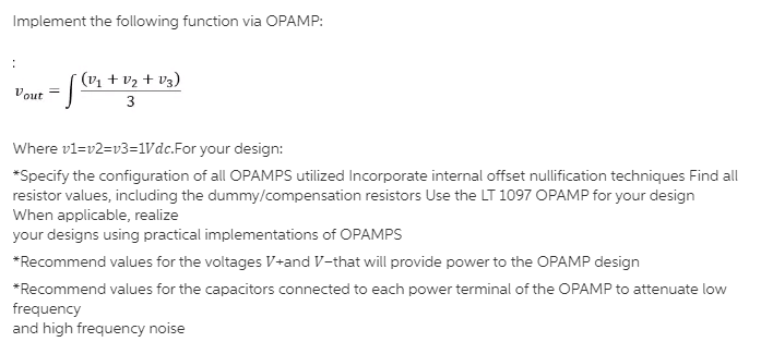 Solved Implement the following function via OPAMP: Vout (0+ | Chegg.com Solved Implement the following function via OPAMP: Vout (0+ | Chegg.com