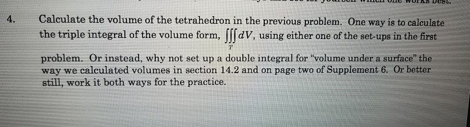 Solved Calculate the volume of the tetrahedron in the | Chegg.com