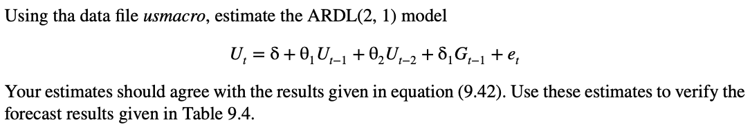 Using tha data file usmacro, estimate the ARDL(2,1) | Chegg.com