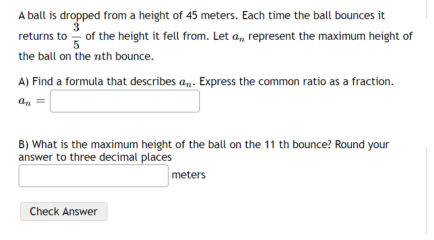 Solved A ball is dropped from a height of 45 meters. Each | Chegg.com