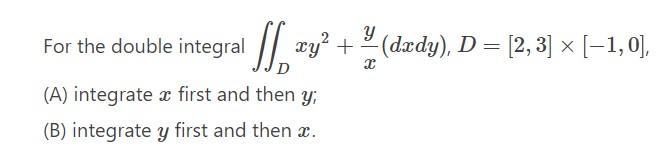 Solved For the double integral | Chegg.com