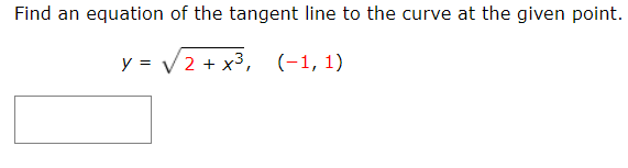 Solved Find an equation of the tangent line to the curve at | Chegg.com