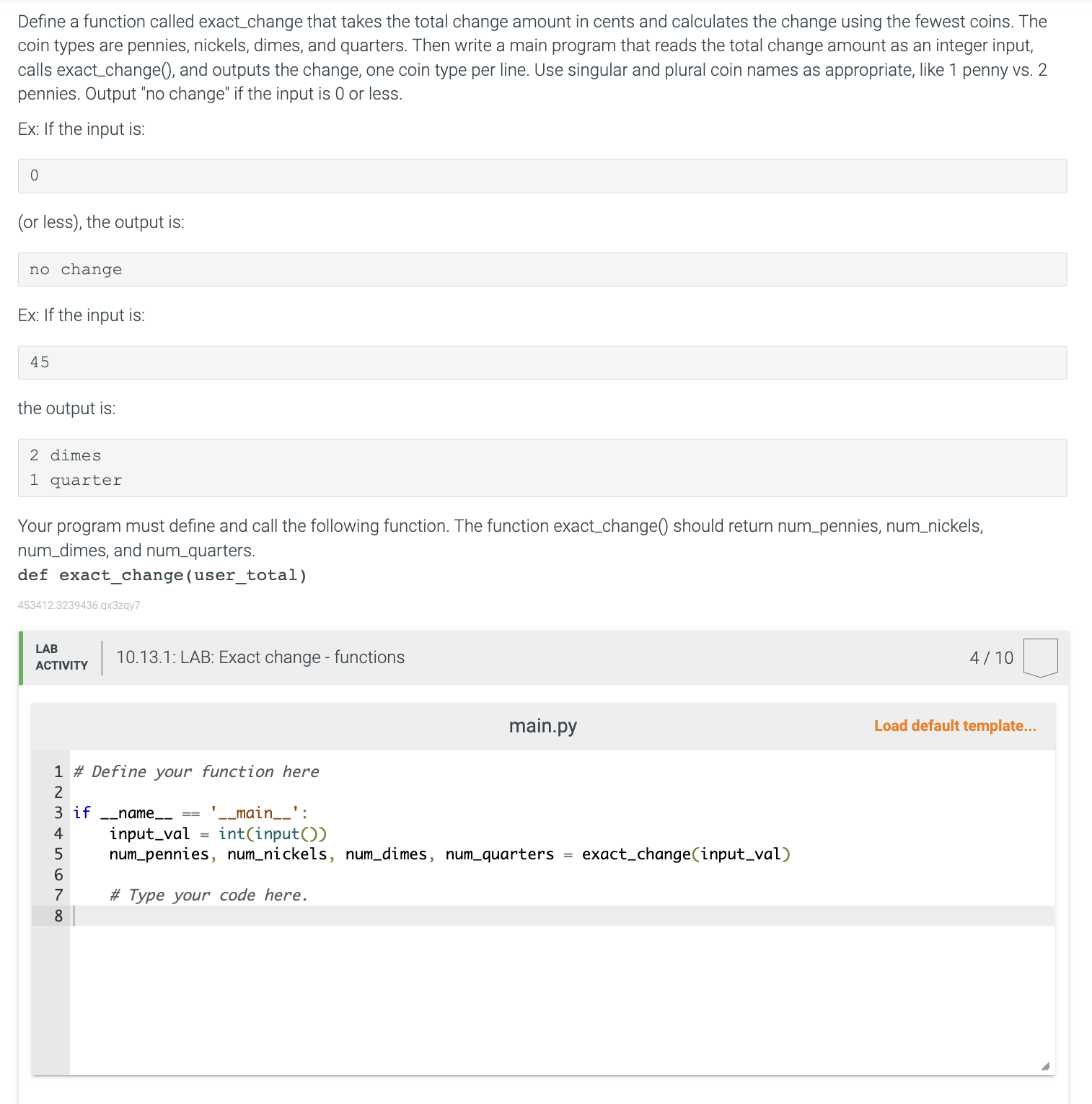 Solved Define a function called exact_change that takes the | Chegg.com