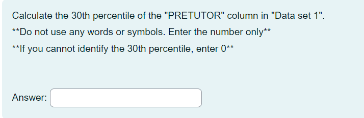 Calculate the 30th percentile of the "PRETUTOR" | Chegg.com