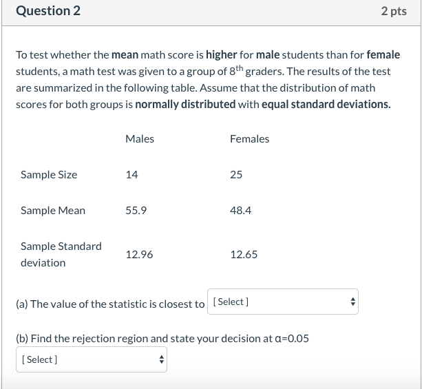 Solved Question 2 2 pts To test whether the mean math score | Chegg.com