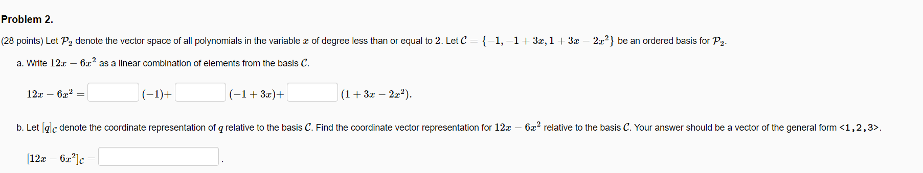 Solved Problem 2. (28 points) Let P2 denote the vector space | Chegg.com