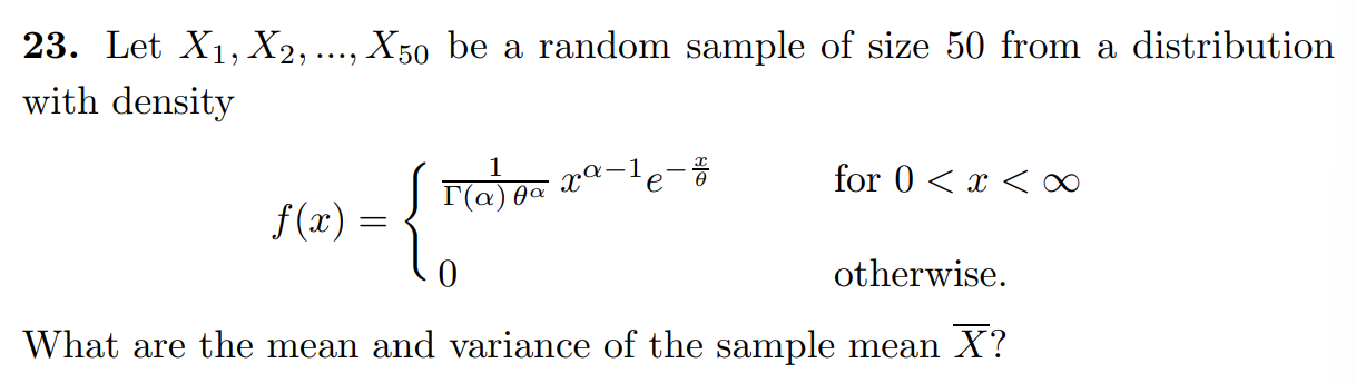 Solved 23. Let X1,X2,…,X50 be a random sample of size 50 | Chegg.com