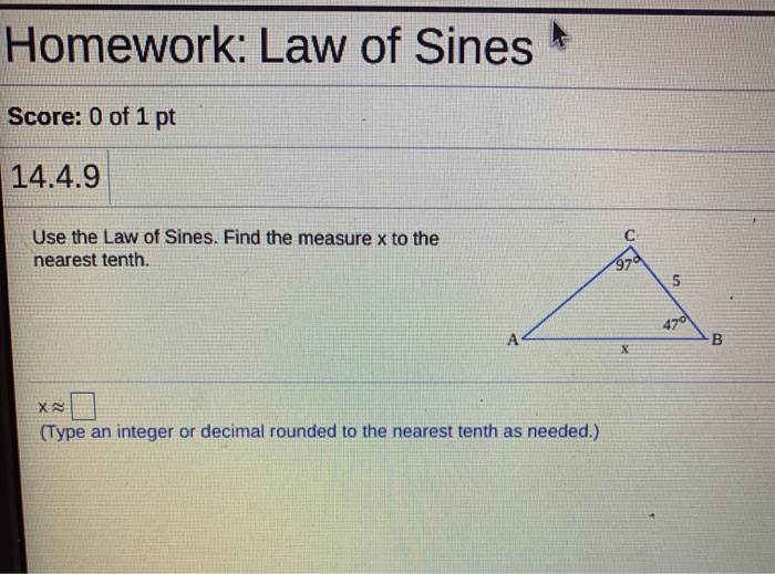 Solved Homework: Law of Sines Score: 0 of 1 pt 14.4.9 Use | Chegg.com