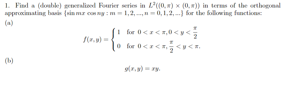 Solved 1. Find a (double) generalized Fourier series in | Chegg.com