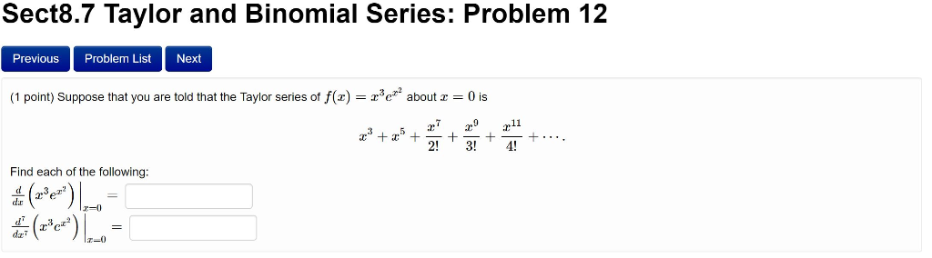Solved Sect8.7 Taylor and Binomial Series: Problem 12 | Chegg.com