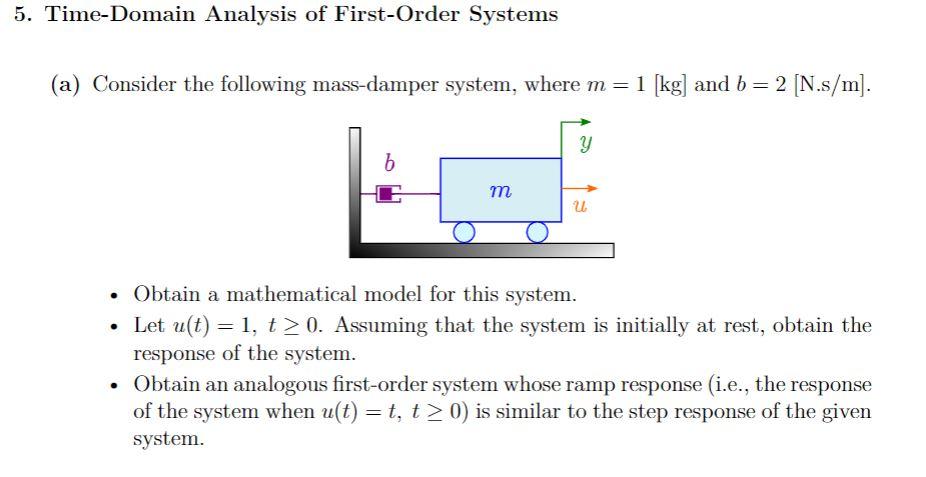 Solved 5. Time-Domain Analysis of First-Order Systems (a) | Chegg.com
