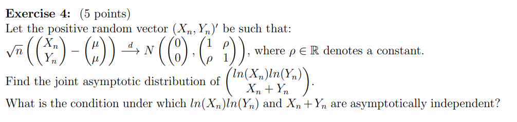 Solved Exercise 4: (5 points) Let the positive random vector | Chegg.com