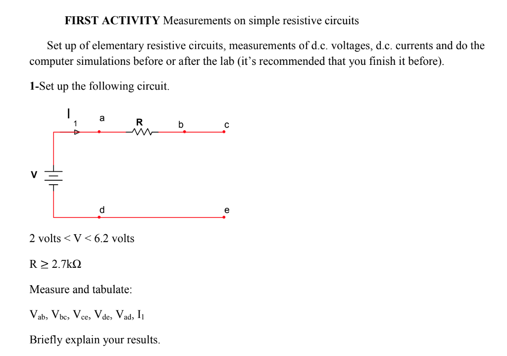 Solved FIRST ACTIVITY Measurements on simple resistive | Chegg.com Solved FIRST ACTIVITY Measurements on simple resistive | Chegg.com