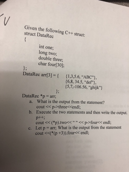Solved Given the following C++ struct: struct DataRec int | Chegg.com