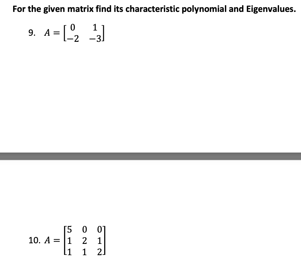 Solved For the given matrix find its characteristic | Chegg.com