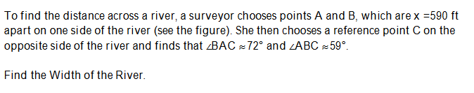 Solved To find the distance across a river, a surveyor | Chegg.com